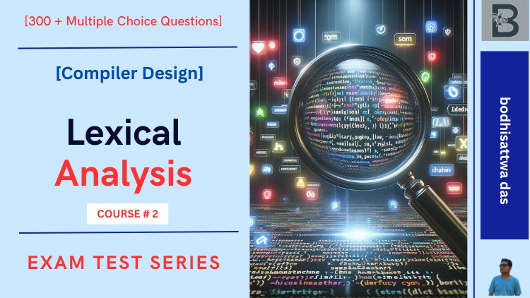 Lexical Analysis : Exam Test Series | RoyalBosS