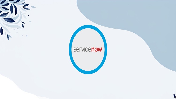 Master ServiceNow Certified System Administrator Exams 202 | RoyalBosS
