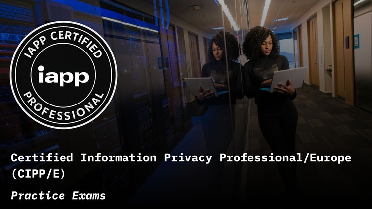 CIPP/E: Certified Information Privacy Professional/Europe | RoyalBosS